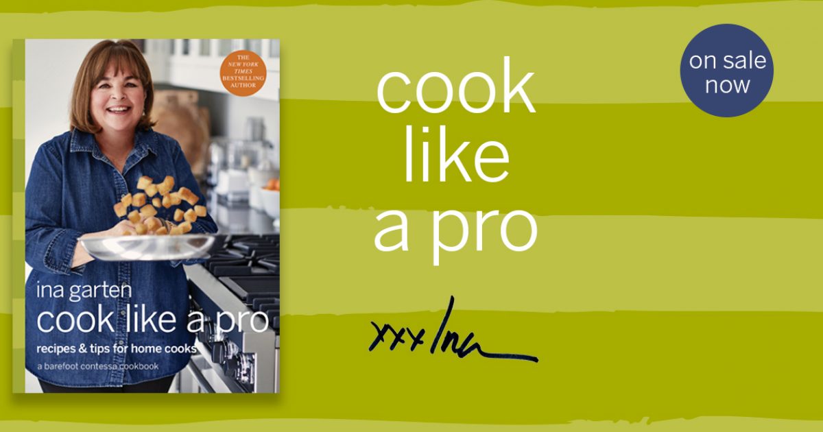 Barefoot Contessa | COOK LIKE A PRO is here!!